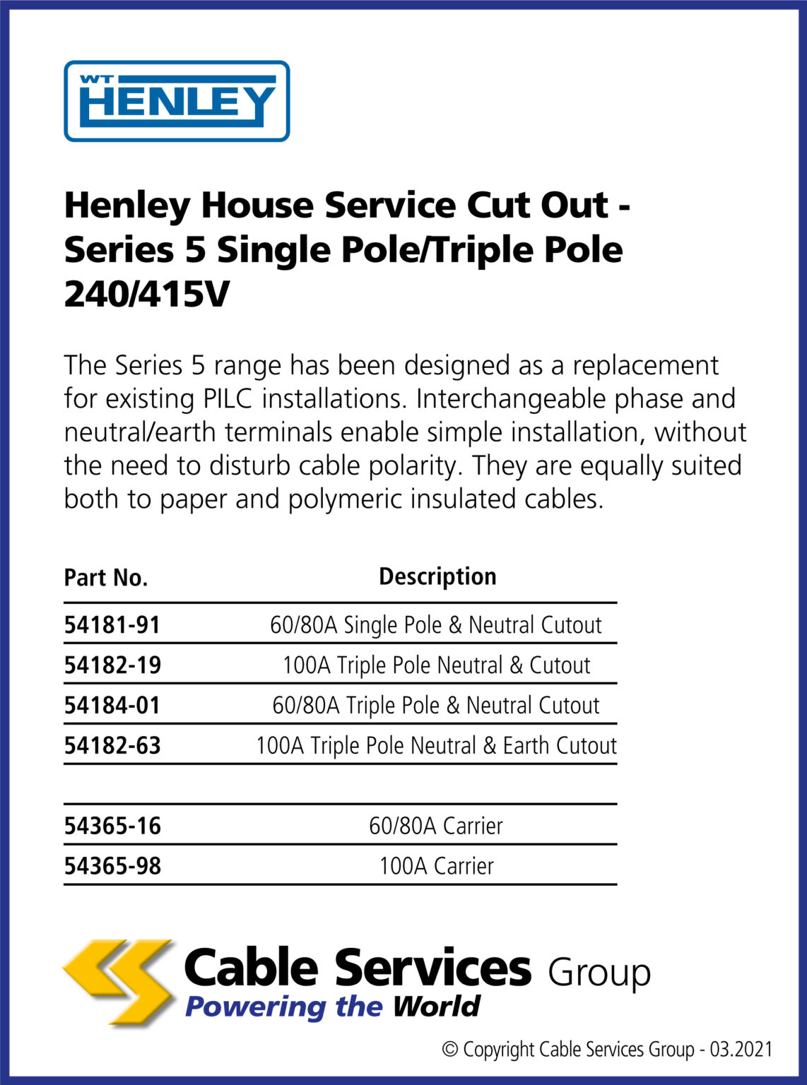 Henley House Service Cut Out - Series 5 Single Pole/Triple Pole - Cable ...