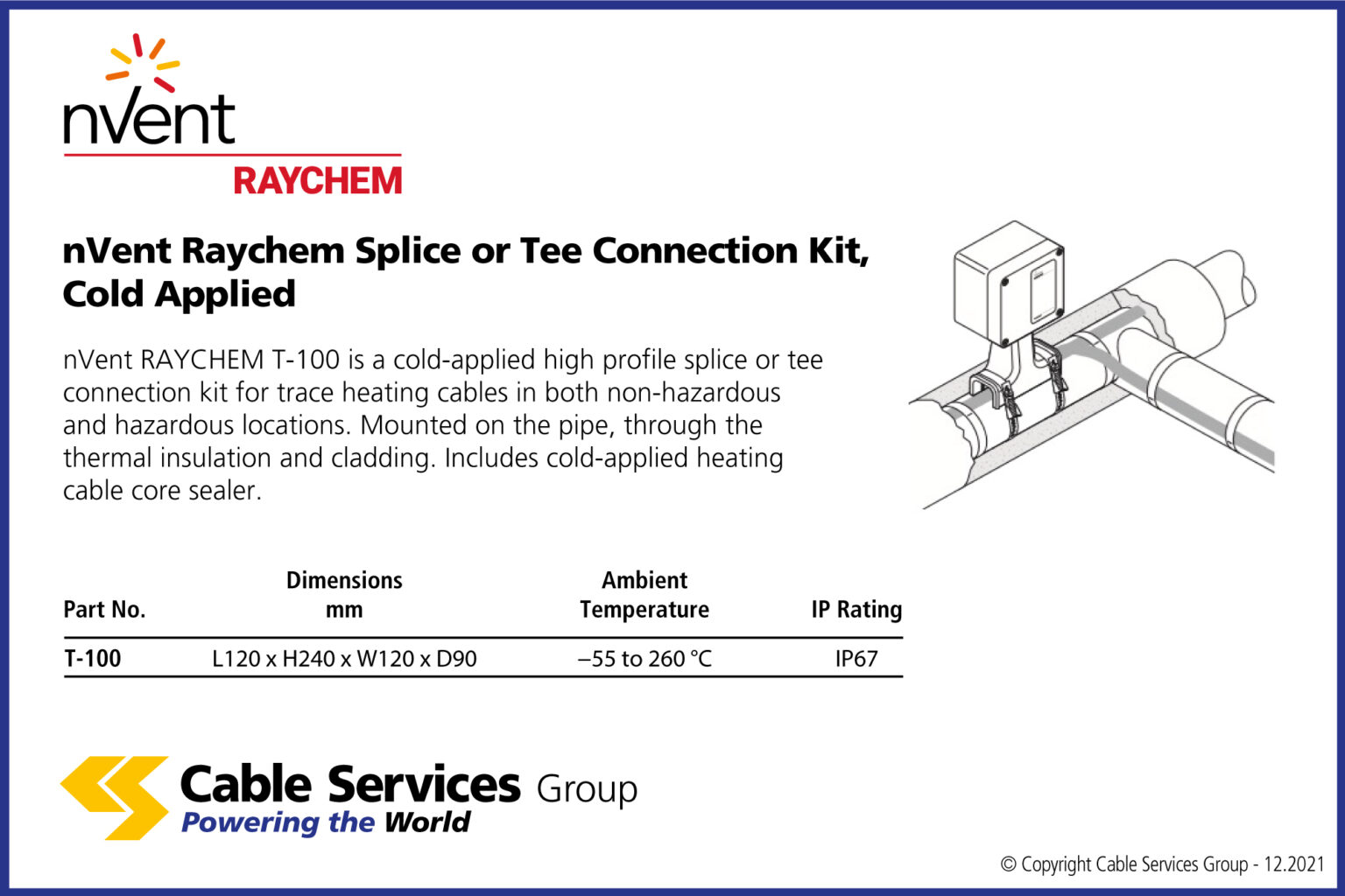 nVent Raychem Splice or Tee Connection Kit, Cold Applied - Cable Services