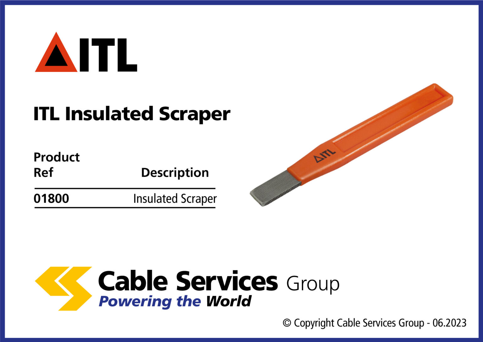 ITL Insulated Scraper - Cable Services